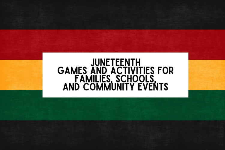 13 Juneteenth Games And Activities For Families, Schools, And Communit ...